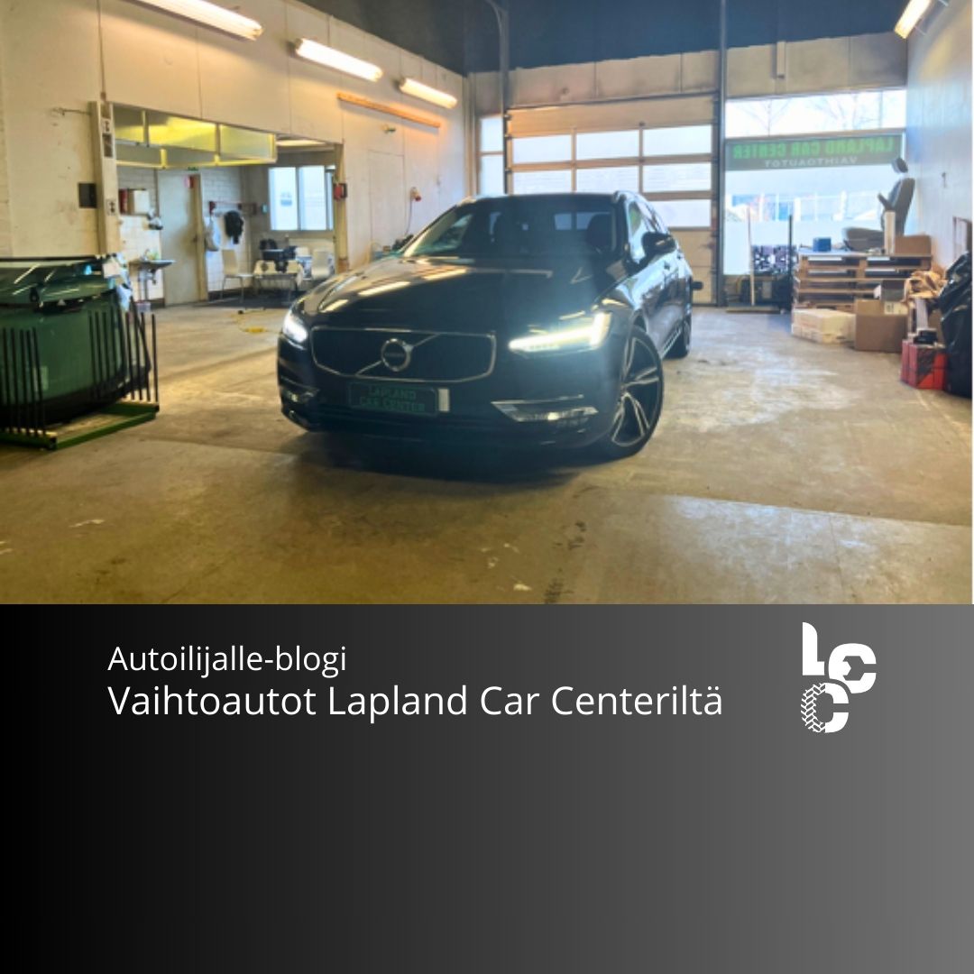 Hanki vaihtoauto Lapland Car Centeriltä - Lapland Car Center